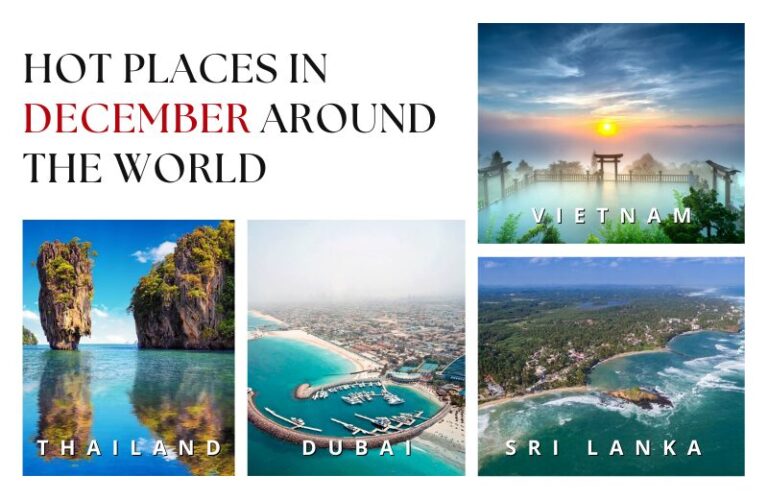 Hot Places in December in India and around the world